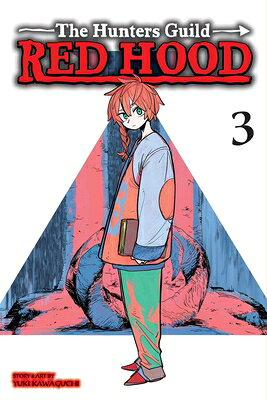 HUNTERS GUILD RED HOOD VOL 3 The Hunters Guild: Red Hood Yuki Kawaguchi VIZ LLC2023 Paperback English ISBN：9781974736348...