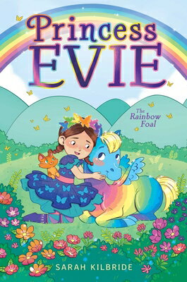 RAINBOW FOAL Sarah Kilbride Sophie Tilley ALADDIN2022 Hardcover English ISBN：9781534476349 洋書 Books for kids（児童書） Juveni...