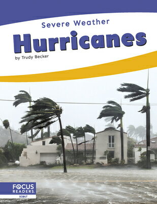 HURRICANES Trudy Becker FOCUS READERS2026 Paperback English ISBN：9798889986355 洋書 Books for kids（児童書） Juvenile Nonfiction