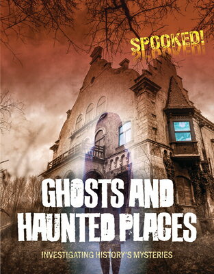 GHOSTS & HAUNTED PLACES Spooked! Louise A. Spilsbury CHERITON CHILDRENS BOOKS2024 Paperback English ISBN：9781916526358 洋...