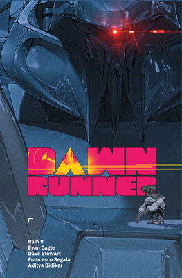 DAWNRUNNER Dawnrunner Ram V Evan Cagle David Stewart DARK HORSE COMICS2024 Hardcover English ISBN：9781506726359 洋書 Famil...