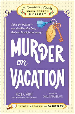 MURDER ON VACATION BK 4 A Cranberry Creek Word Search Mystery Rosie A. Point Charles Timmerman ADAMS MEDIA2026 Paperback...