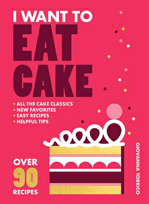 I WANT TO EAT CAKE I Want to Eat Giovanna Torrico HARDIE GRANT BOOKS2026 Paperback English ISBN：9781964786360 洋書 Family ...