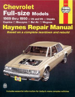 CHEV FULLーSIZE SEDANS 1969ー90 Haynes Repair Manual J. H. Haynes HAYNES NORTH AMER INC2016 Paperback English ISBN：9781850...