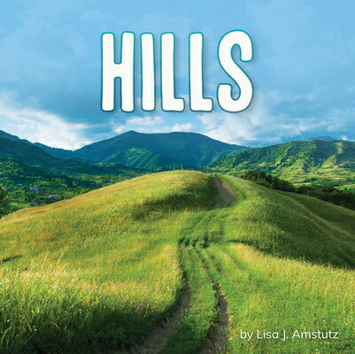HILLS Earth's Landforms Lisa J. Amstutz PEBBLE BOOKS2020 Paperback English ISBN：9781977126368 洋書 Books for kids（児童書） Juv...