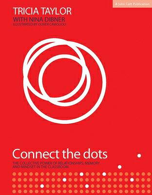 CONNECT THE DOTS THE COLLECTIV Tricia Taylor Nina Dibner JOHN CATT EDUC2019 Paperback English ISBN：9781912906369 洋書 Fami...