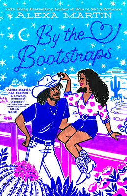 BY THE BOOTSTRAPS Starlight Ridge Alexa Martin BERKLEY BOOKS2026 Paperback English ISBN：9780593816370 洋書 Fiction & Liter...