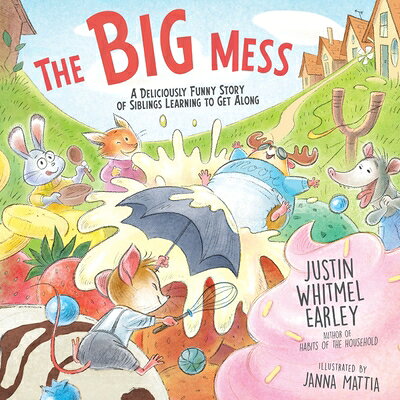 BIG MESS Justin Whitmel Earley Janna Mattia ZONDERVAN2025 Hardcover English ISBN：9780310166375 洋書 Books for kids（児童書） Ju...