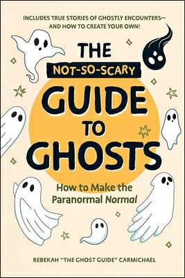 NOTーSOーSCARY GT GHOSTS Rebekah Carmichael ADAMS MEDIA2026 Hardcover English ISBN：9781507226377 洋書 Social Science（社会科学） B...
