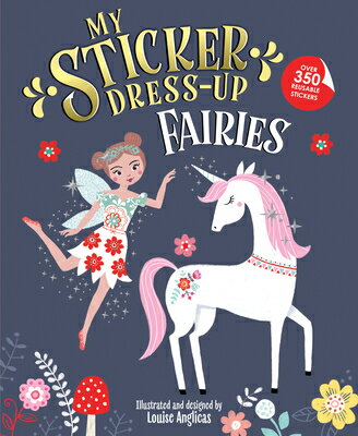 MY STICKER DRESSーUP FAIRIES My Sticker DressーUp Louise Anglicas SOURCEBOOKS WONDERLAND2023 Paperback English ISBN：978172...