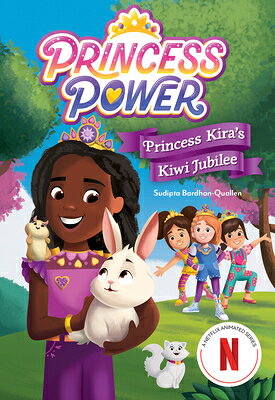 PRINCESS KIRAS KIWI JUBILEE (P Netflix Sudipta BardhanーQuallen AMULET BOOKS2024 Paperback English ISBN：9781419766381 洋書 ...