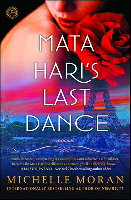 MATA HARIS LAST DANCE Michelle Moran TOUCHSTONE PR2016 Paperback English ISBN：9781476716381 洋書 Fiction & Literature（小説＆文...