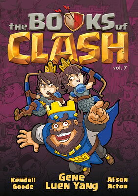 BKS OF CLASH V07 LEGENDARY LEG Books of Clash Gene Luen Yang Alison Acton Kendall Goode FIRST SECOND2026 Paperback Engli...