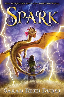 SPARK Sarah Beth Durst CLARION BOOKS2020 Paperback English ISBN：9780358206385 洋書 Books for kids（児童書） Juvenile Fiction