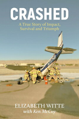 CRASHED Elizabeth Witte Ken McCoy CORE MEDIA GROUP INC2026 Paperback English ISBN：9798991316385 洋書 Fiction & Literature（...