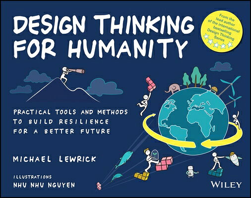 DESIGN THINKING FOR HUMANITY Design Thinking Michael Lewrick Nhu Nhu Nguyen WILEY2026 Paperback English ISBN：97813943663...