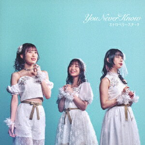 You Never Knowストロベリースタート ユーネバーノウ 発売日：2022年08月23日 STRAWBERRY START JAN：4997184166393 MUTEー74 MUSIC@NOTE タワーレコード(株) [Disc1...