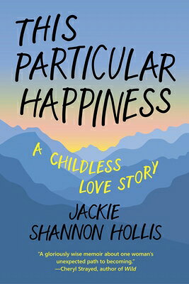 THIS PARTICULAR HAPPINESS Jackie Shannon Hollis Jody Day FOREST AVENUE PR2019 Paperback English ISBN：9781942436393 洋書 Fi...