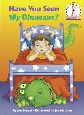 HAVE YOU SEEN MY DINOSAUR Beginner Books Jon Surgal Joe Mathieu RANDOM HOUSE2010 Hardcover English ISBN：9780375856396 洋書...