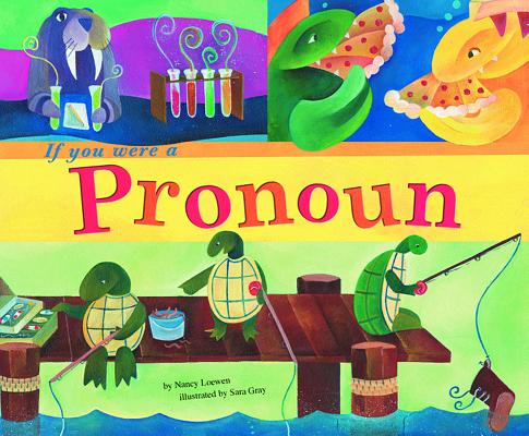 IF YOU WERE A PRONOUN Word Fun Nancy Loewen Sara Gray PICTURE WINDOW BOOKS2006 Paperback English ISBN：9781404826397 洋書 B...