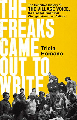 FREAKS CAME OUT TO WRITE Tricia Romano PUBLICAFFAIRS2024 Hardcover English ISBN：9781541736399 洋書 Fiction & Literature（小説...