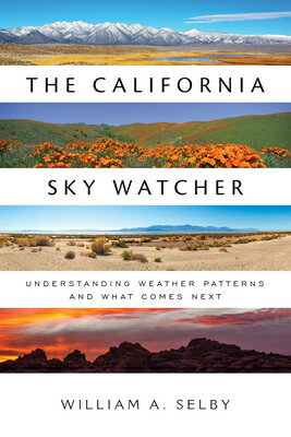 CALIFORNIA SKY WATCHER William A. Selby HEYDAY BOOKS2024 Paperback English ISBN：9781597146401 洋書 Computers & Science（コンピ...
