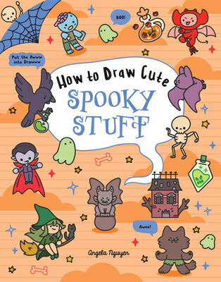 HT DRAW CUTE SPOOKY STUFF COーE Draw Cute Stuff Angela Nguyen UNION SQUARE & CO2025 Paperback CoーEdition English ISBN：978...