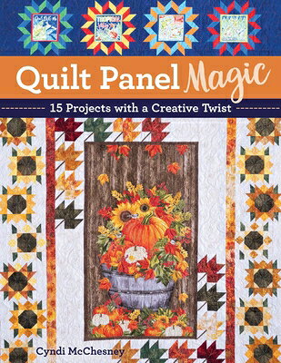 QUILT PANEL MAGIC Cyndi McChesney C & T PUB2026 Paperback English ISBN：9781644036402 洋書 Art & Entertainment（芸術＆エンターテインメン...