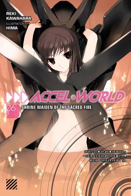 ACCEL WORLD VOL 6 (LIGHT NOVEL Accel World Reki Kawahara Jocelyne Allen YEN PR2016 Paperback English ISBN：9780316296403 ...