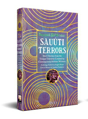 SAUUTI TERRORS SHORT STORIES Beyond and Within Eugen Bacon Stephen Embleton Cheryl S. Ntumy FLAME TREE PUB2026 Hardcover...