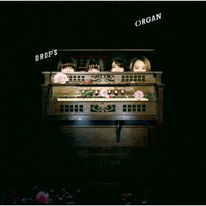 ドロップスオルガン ドロップス 発売日：2018年12月21日 ORGAN JAN：4528847006406 BZCSー1173 ベルウッド・レコード(株) ベルウッド・レコード(株) [Disc1] 『オルガン』／CD アーティスト：ド...