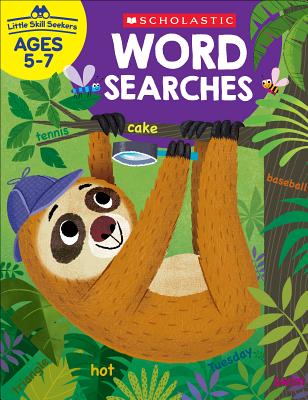 LITTLE SKILL SEEKERS WORD SEAR Little Skill Seekers Scholastic Teacher Resources Scholastic SCHOLASTIC TEACHING RES2019 ...