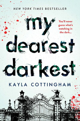 MY DEAREST DARKEST Kayla Cottingham SOURCEBOOKS FIRE2022 Paperback English ISBN：9781728236414 洋書 NonーClassifiable（その他）