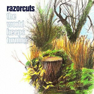 Razorcuts【yougaku_new】 ザ ワールド キープス ターニング 発売日：2015年09月12日 予約締切日：2015年09月08日 THE WORLD KEEPS TURNING JAN：4526180356417 OTC...