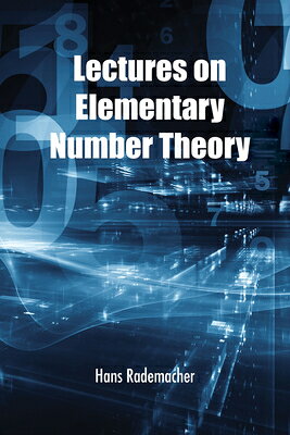 LECTURES ON ELEM NUMBER THEORY Dover Books on Mathematics Hans Rademacher DOVER PUBN INC2026 Paperback English ISBN：9780...