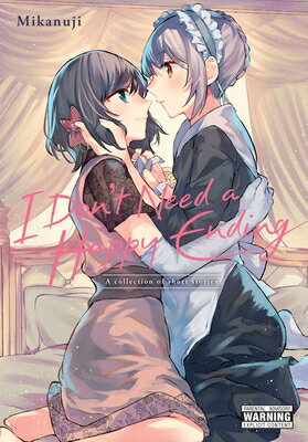 I DONT NEED A HAPPY ENDING Mikanuji Emma Schumacker Bianca Pistillo YEN PR2023 Paperback English ISBN：9781975366421 洋書 F...