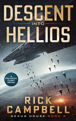 DESCENT INTO HELLIOS Nexus House Rick Campbell SEVERN RIVER PUB2025 Paperback English ISBN：9781648756429 洋書 Fiction & Li...