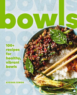 BOWLS Ayesha Singh CIDER MILL PR2024 Hardcover English ISBN：9781400346431 洋書 Family life & Comics（生活＆コミック） Cooking