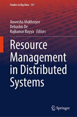 RESOURCE MGMT IN DISTRIBUTED S Studies in Big Data Anwesha Mukherjee Debashis de Rajkumar Buyya SPRINGER NATURE2024 Hard...