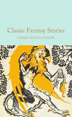 CLASSIC FANTASY STORIES Farah Mendlesohn MACMILLAN COLLECTOR S LIBRARY2024 Hardcover English ISBN：9781035026432 洋書 Ficti...