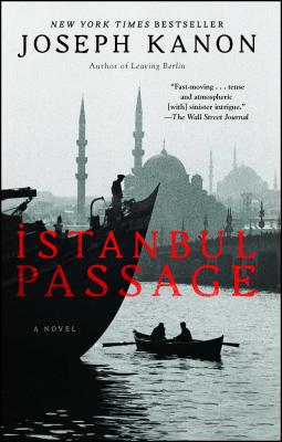 ISTANBUL PASSAGE Joseph Kanon WASHINGTON SQUARE2013 Paperback English ISBN：9781439156438 洋書 Fiction & Literature（小説＆文芸） ...