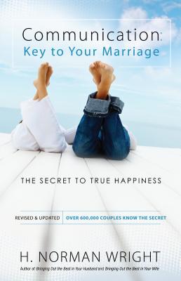 COMMUNICATION KEY TO YOUR MARR H. Norman Wright BETHANY HOUSE PUBL2012 Paperback Revised and Upd English ISBN：9780764216...