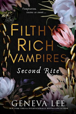 FILTHY RICH VAMPIRES 2ND RITE Filthy Rich Vampires Geneva Lee ENTANGLED PUB2024 Paperback English ISBN：9781649376442 洋書 ...