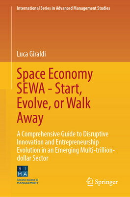 SPACE ECONOMY SEWA ー START EVO International Advanced Management Studies Luca Giraldi SPRINGER NATURE2026 Hardcover Engl...
