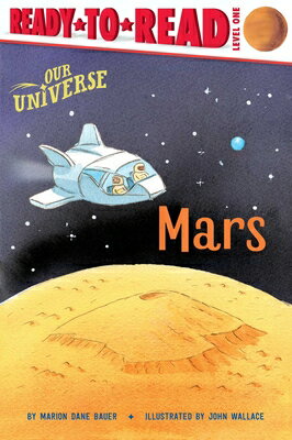 MARS Our Universe Marion Dane Bauer John Wallace SIMON SPOTLIGHT2021 Paperback English ISBN：9781534486454 洋書 Books for k...