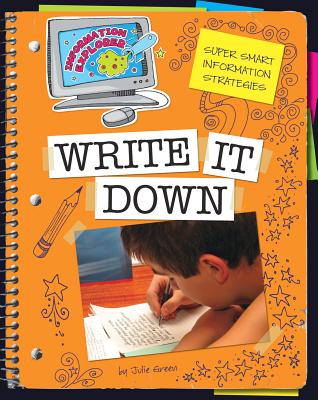 WRITE IT DOWN Explorer Library: Information Explorer Julie Green CHERRY LAKE PUB2010 Library　Binding English ISBN：978160...