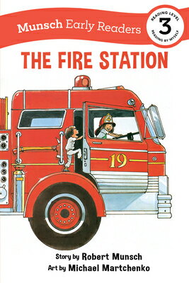 FIRE STATION EARLY READER Munsch Early Readers Robert Munsch Michael Martchenko ANNICK PR2022 Paperback English ISBN：978...