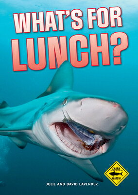 SHARK WATCH WHATS FOR LUNCH Shark Watch! Julie Lavender David Lavender MITCHELL LANE PUBL2025 Hardcover English ISBN：979...