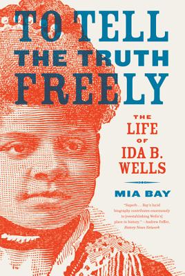 TO TELL THE TRUTH FREELY Mia Bay HILL & WANG2010 Paperback English ISBN：9780809016464 洋書 Fiction & Literature（小説＆文芸） Bio...