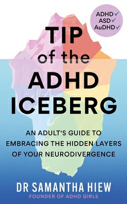 TIP OF THE ADHD ICEBERG Samantha Hiew OCTOPUS BOOKS USA2026 Paperback English ISBN：9781783256464 洋書 Social Science（社会科学）...